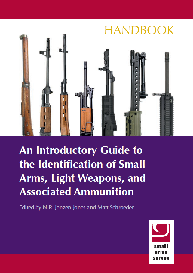 New Handbook: An Introductory Guide to the Identification of Small Arms ...